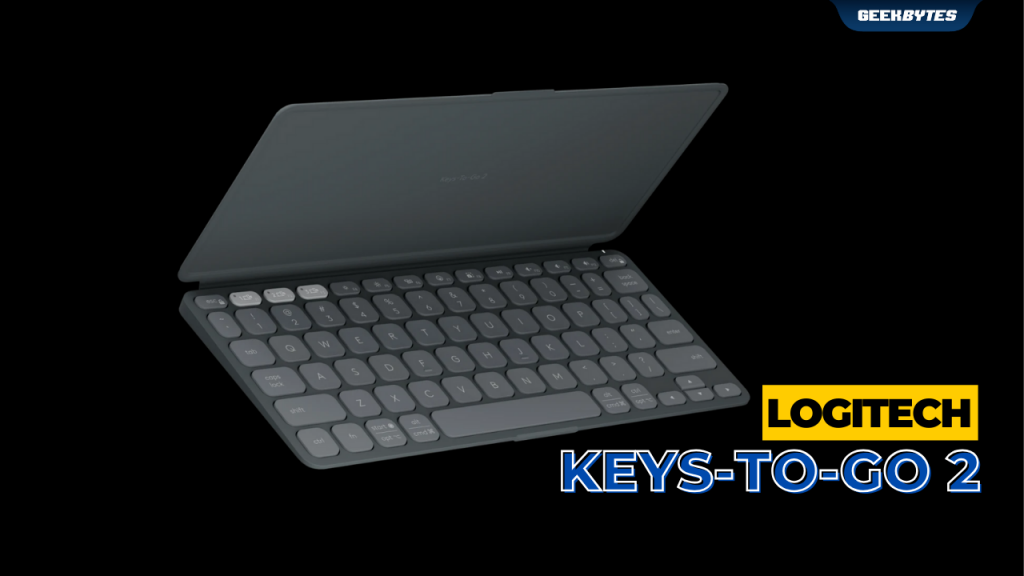 Logitech launches New Keys-To-Go 2 for Multi-Device Usage - GeekBytes