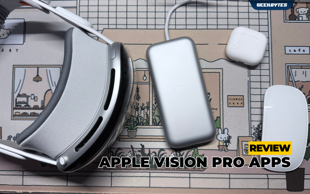 4 Apple Vision Pro Apps Worth Your Time - GeekBytes