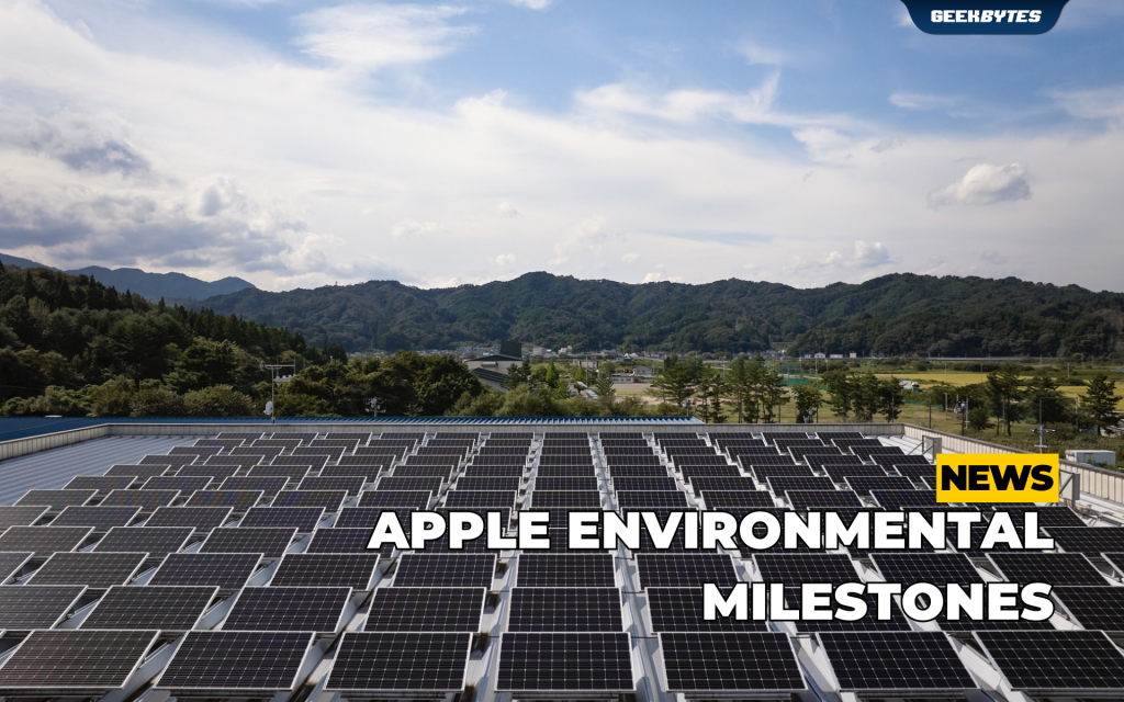 Apple's Environmental Milestones - GeekBytes